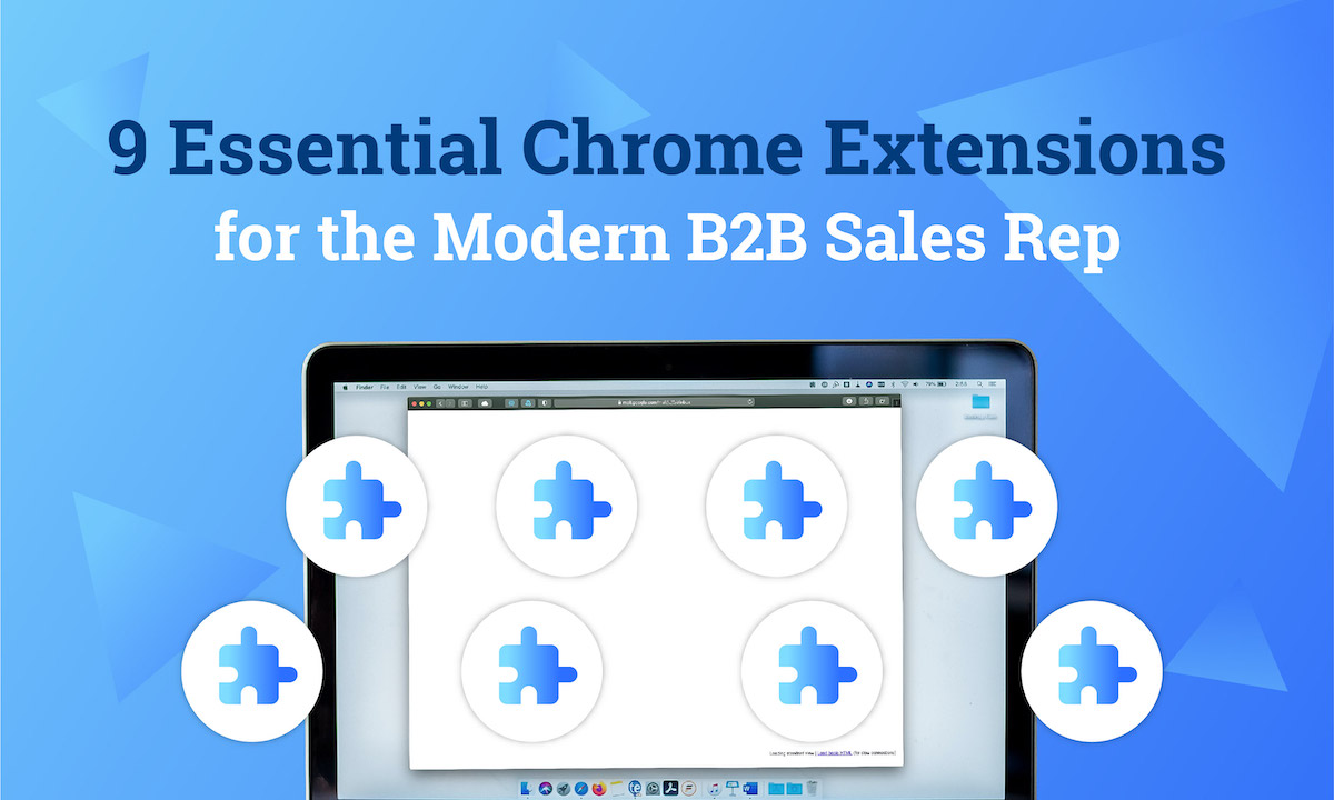 The Best Software for Sales Reps: 8 Essential Chrome Extensions for the ...